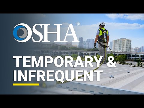 Temporary and Infrequent: OSHA's New Fall Protection Clause - YouTube