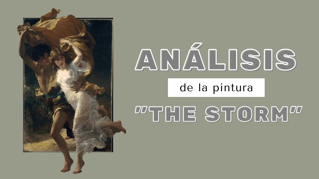 Análisis de la pintura "The Storm" de Pierre Auguste Cot - YouTube