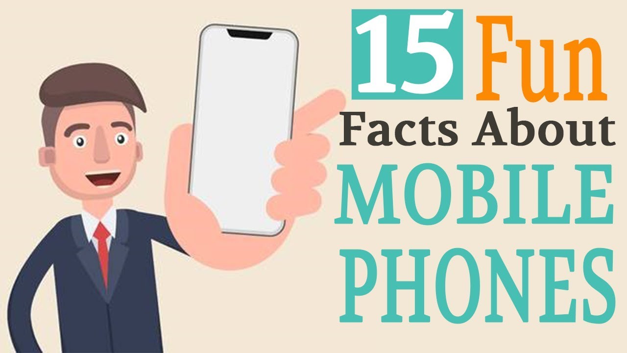 15 Most Interesting Facts About Mobile Phones | Fact Valley - YouTube