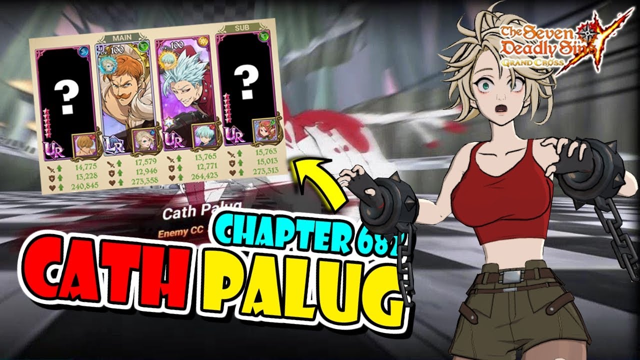 [7DS Grand Cross] HERO INI BIKIN EASY WIN DI CATH PALUG CHAPTER 682 ...