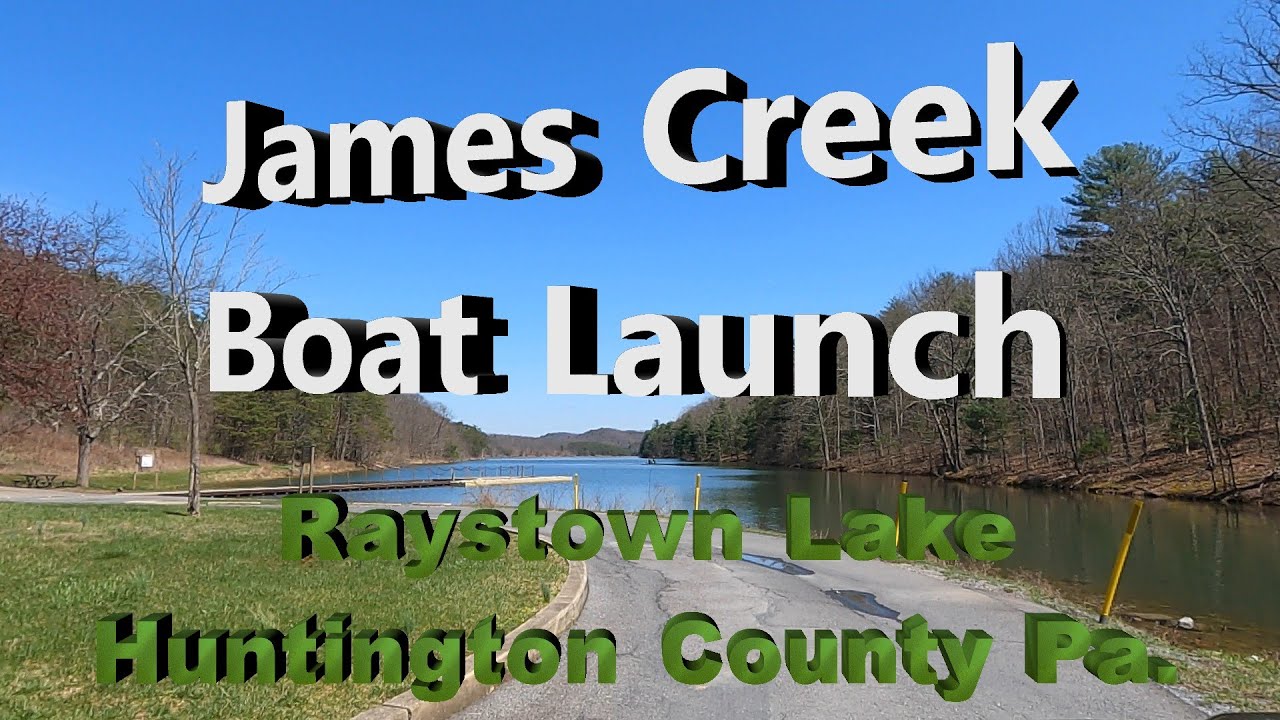 James Creek Boat Launch At Raystown Lake ( 4/9/2025 ) - YouTube
