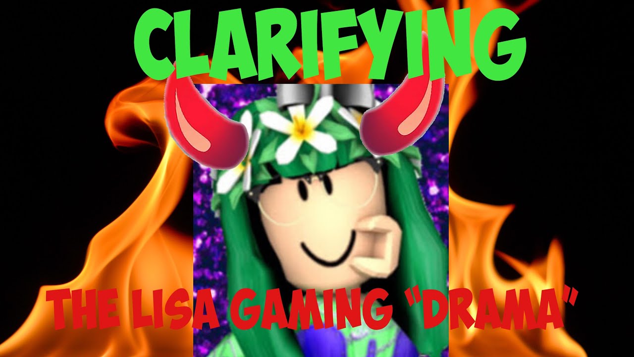 Clarifying The Lisa Gaming Drama. - YouTube
