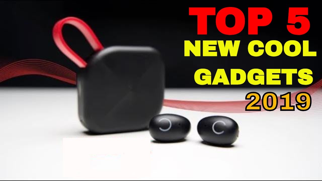TOP 5 NEW COOL GADGETS 2019 - YouTube