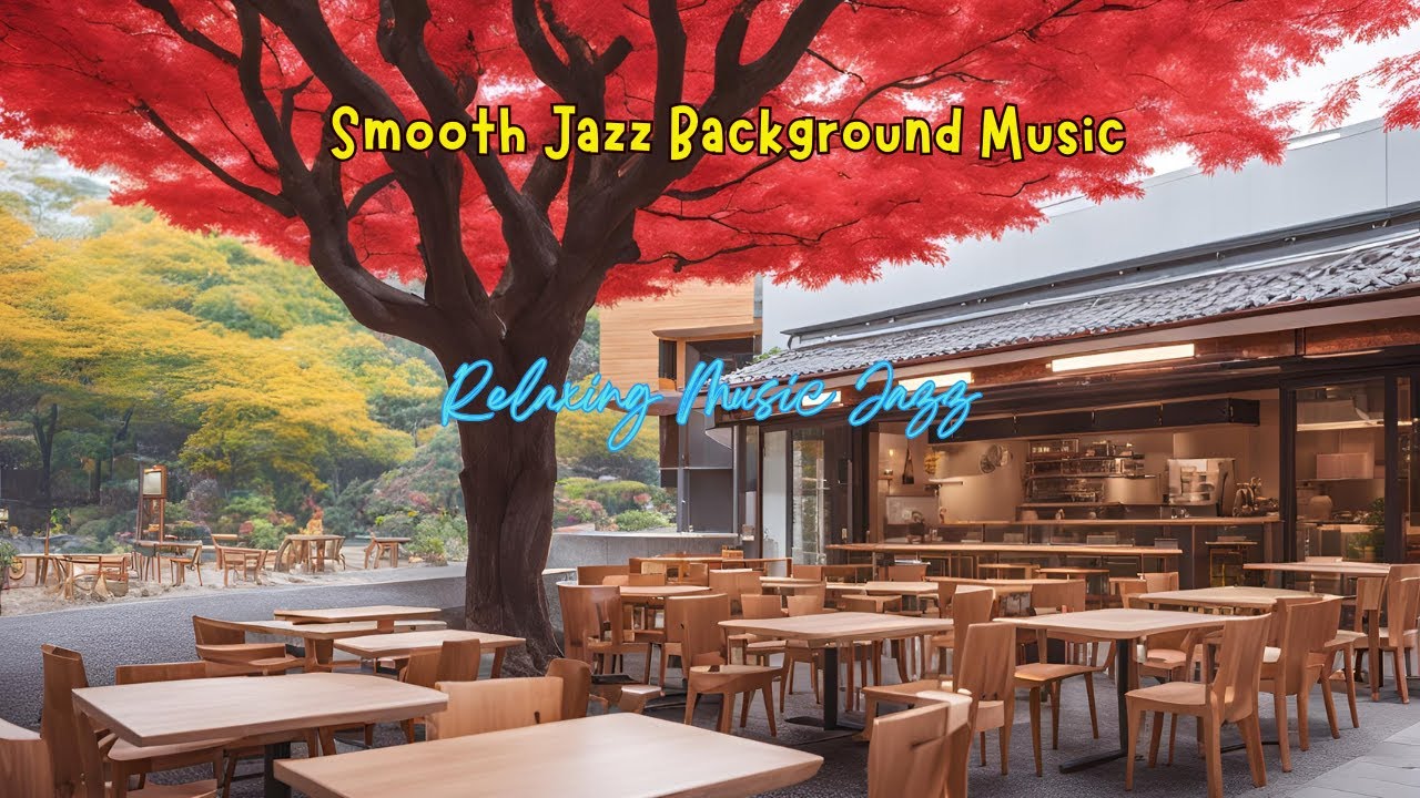 Smooth Jazz Background Music | Perfect for Relaxation, Study, and Work ...
