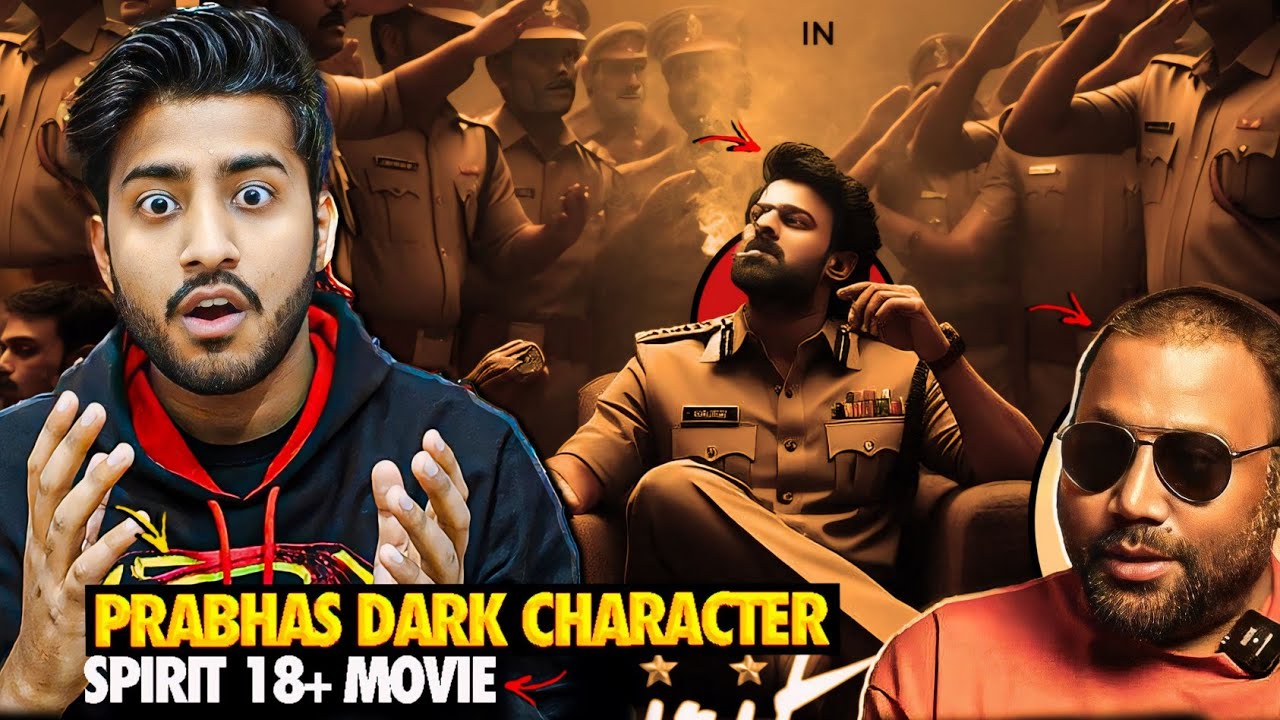 🔥SPIRIT - PRABHAS BAD CHARACTER | SPIRIT VS ANIMAL | SPIRIT STORY ...