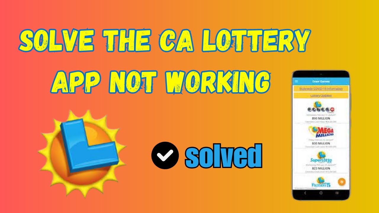 How to Fix CA lottery App Not Working, Keep Crashing, Keep Stopping ...