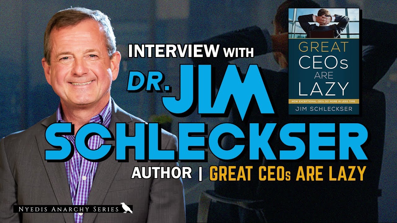 Dr. Jim Schleckser on why great CEOs are lazy | Ep. 97 - YouTube
