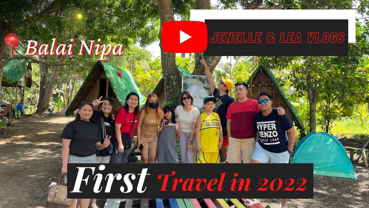 Tara, gala tayo! | Balai Nipa Trip | Jenelle & Lea Vlogs - YouTube