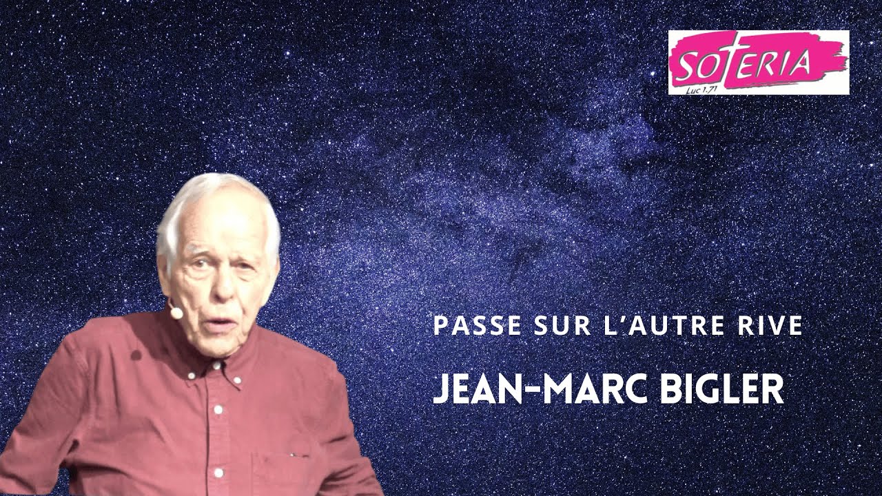 Jean-Marc Bigler : Passe sur l'autre rive - YouTube