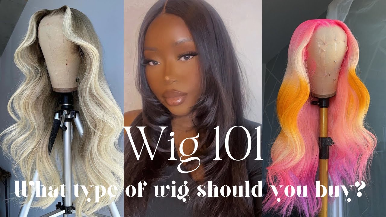 WIG 101- A GUIDE TO DIFFERENT TYPES OF WIGS - YouTube