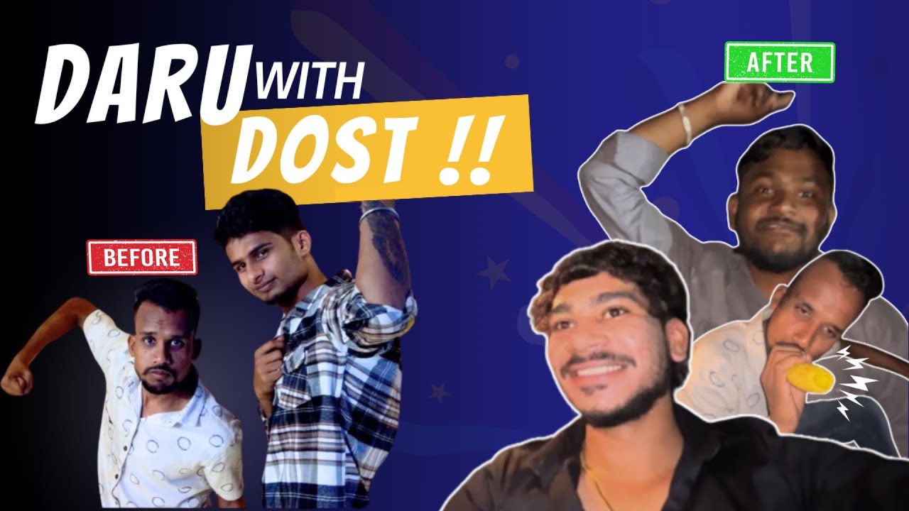 DARU WITH DOST || FULL ENTERTAINMENT || UNFILTERED || HARSH COMEDY 😂 ...
