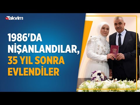 1986'da nişanlandılar, 35 yıl sonra evlendiler