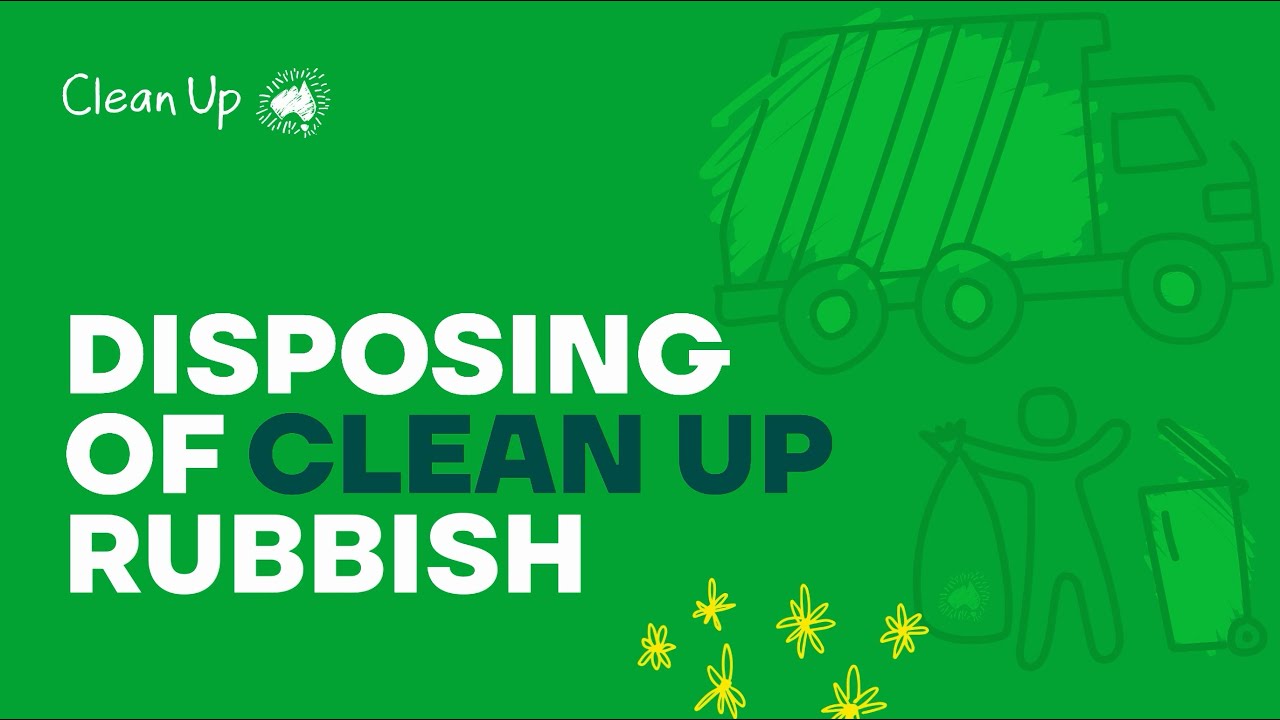 How-To Video Series - Disposing of Clean Up rubbish - YouTube