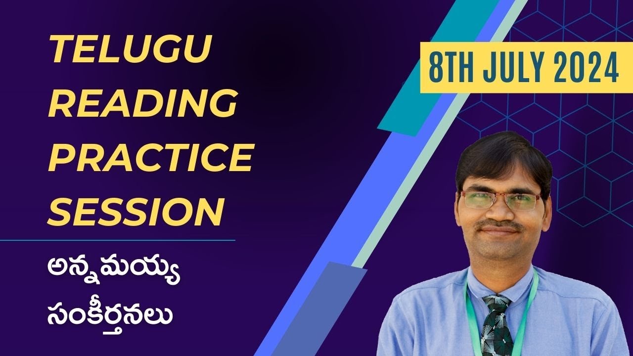 Telugu Reading & Speaking Practice Session - 8th July 2024 | అన్నమయ్య ...