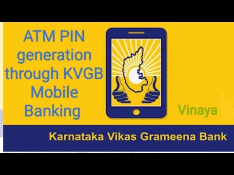 Debit card PIN generation through KVGB Mobile Banking App - YouTube
