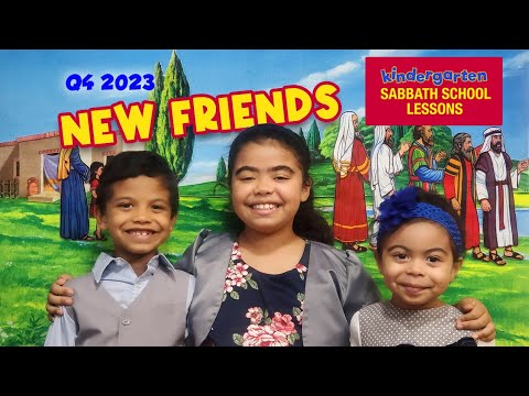Lesson 1 New Friends - Q4 Kindergarten Sabbath School Lesson - YouTube