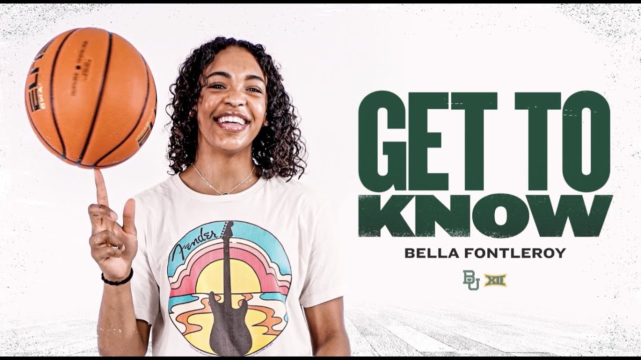 Baylor Basketball (W): Get To Know Bella Fontleroy - YouTube