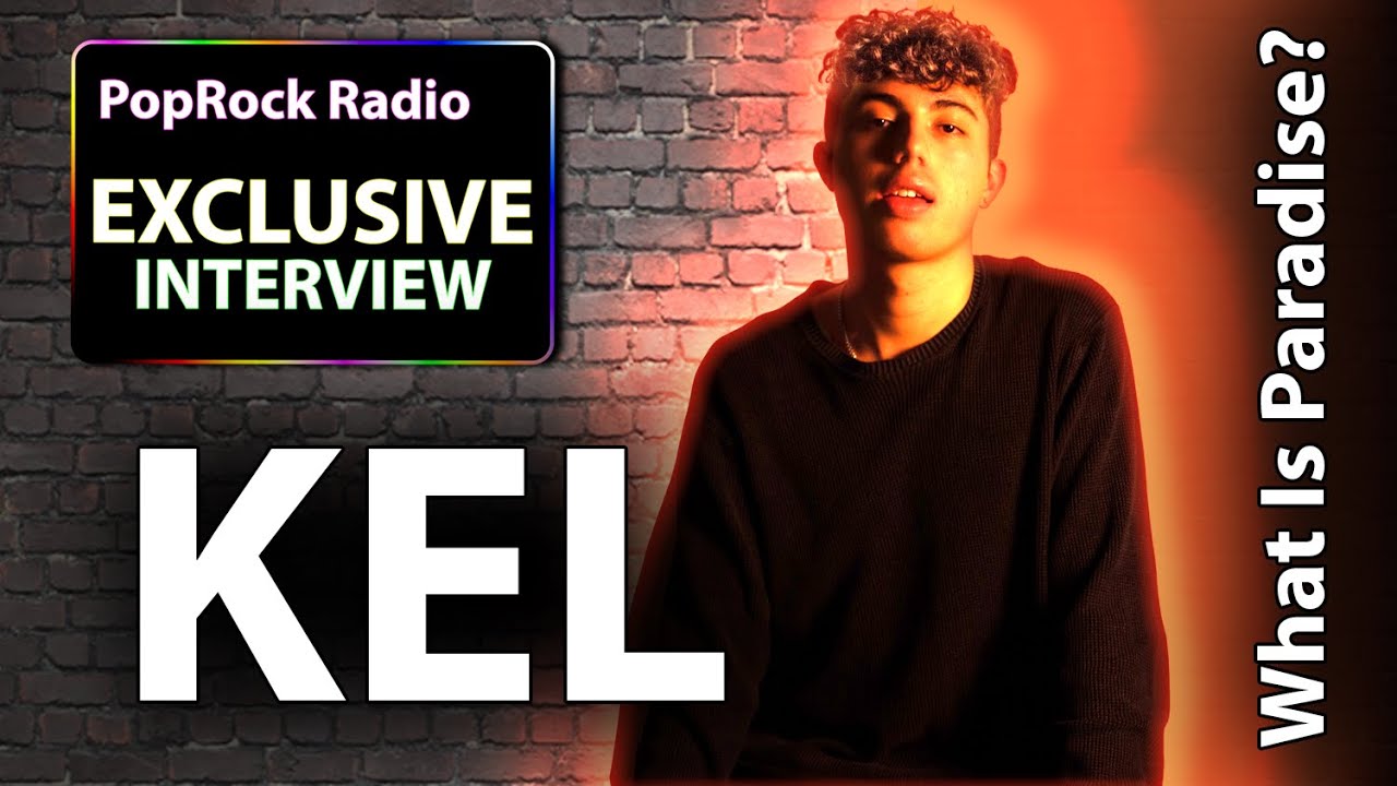 It's Kel, and his new song Paradise - YouTube