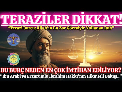 TERAZİ Burcu: İlahi Adaletin Taşıyıcısı mı, En Ağır İmtihanın Ruh’u mu?