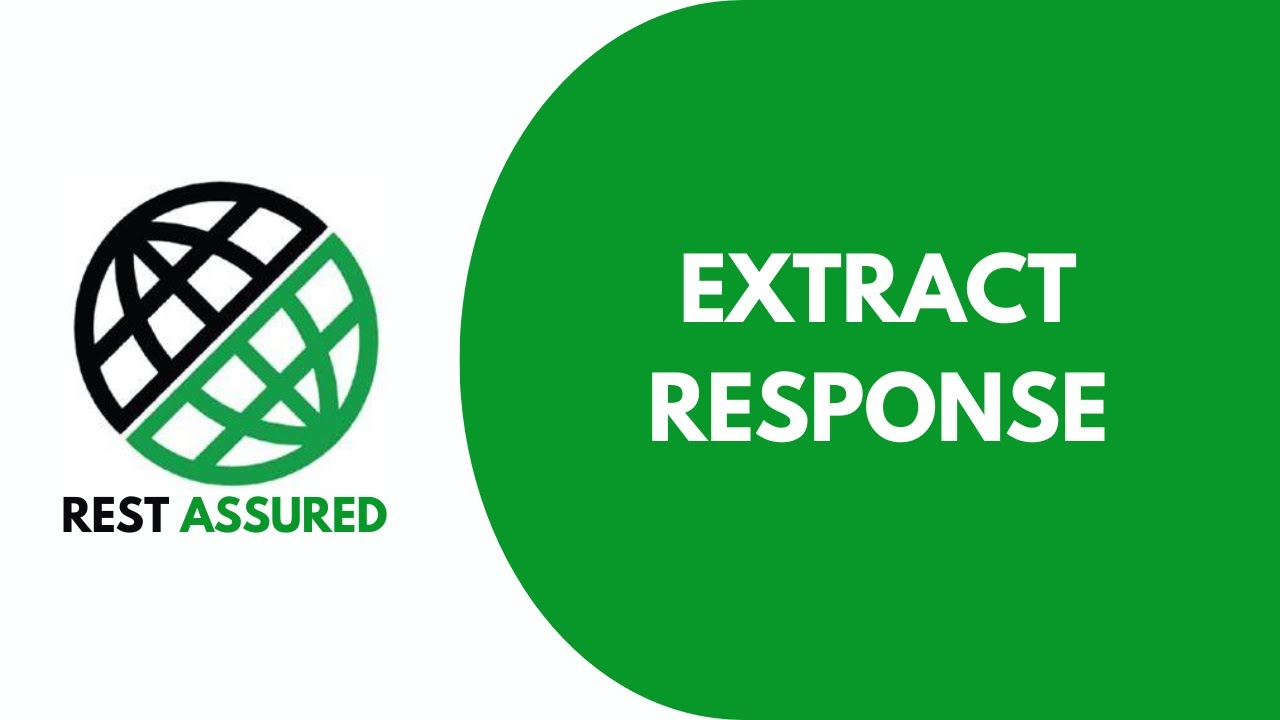 Rest assured basics to Framework -Extract Response -Part 16 |JS Testing ...