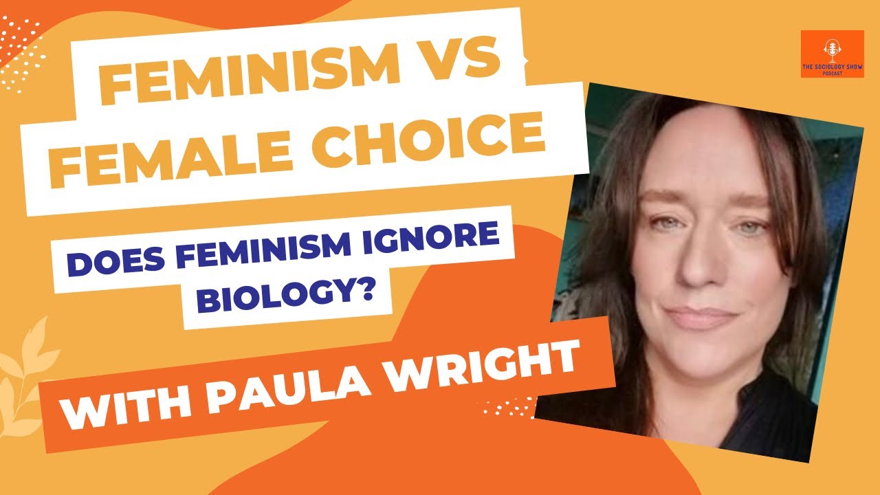 Interview with Paula Wright on Feminism Vs Female choice - YouTube