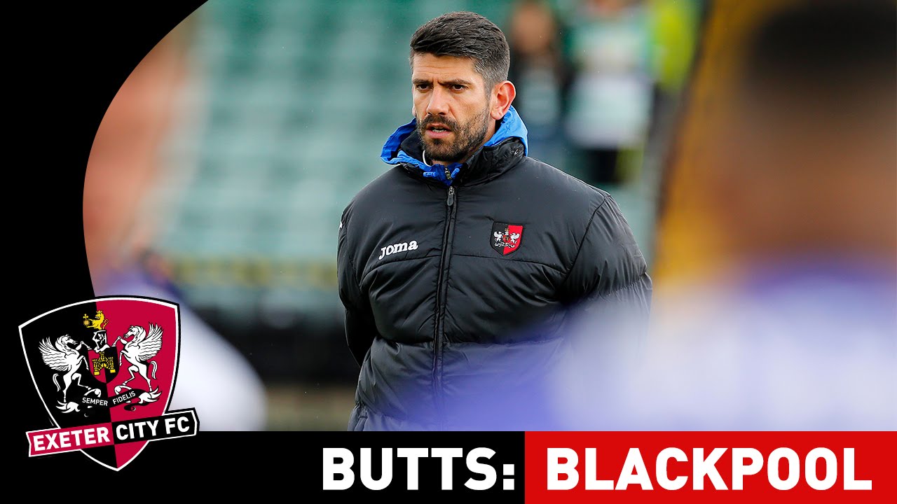 Danny Butterfield previews Blackpool Away | Exeter City Football Club ...