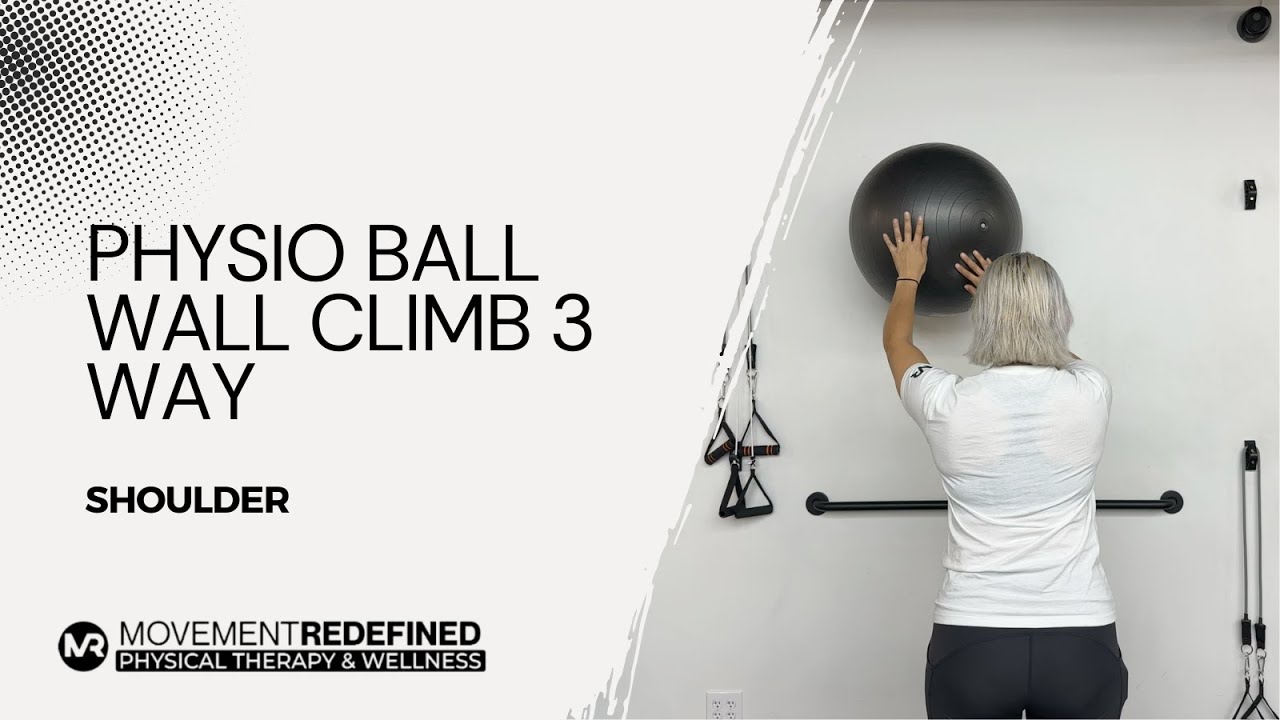 Physio Ball Wall Climb 3 Way - YouTube