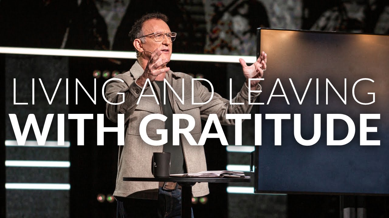 Living and Leaving with Gratitude // Randy Phillips - YouTube