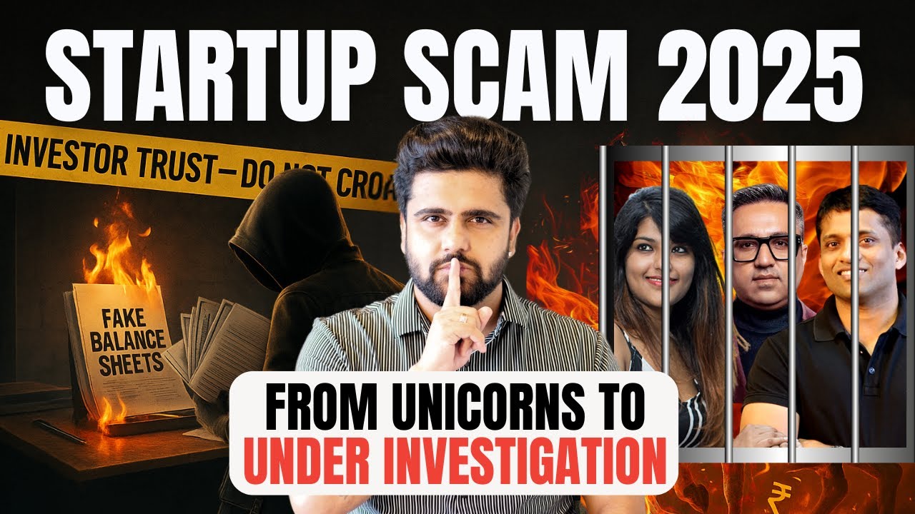 Startups अब Scam Machines बन गए हैं? Dark Reality of Indian Unicorns ...