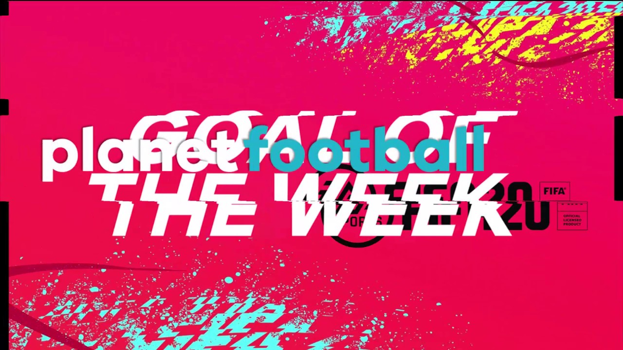 FIFA 20 Goals of the Week - YouTube