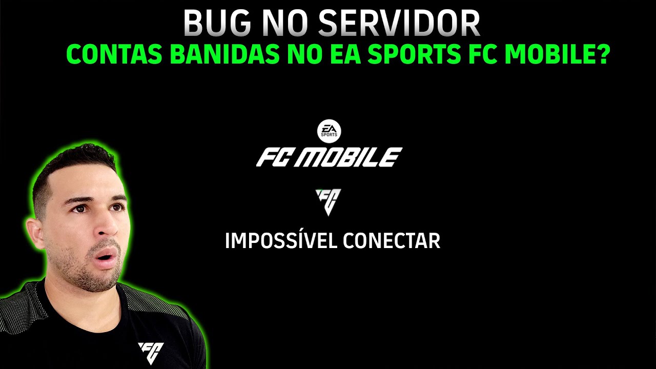NOVO BUG NO SERVIDOR DO EA SPORTS FC MOBILE,CONTAS BANIDAS? - YouTube