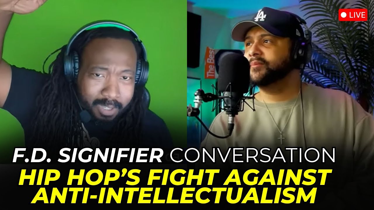 F.D. Signifier & Curtiss Talk: The Rise of Anti-Intellectualism in Hip ...