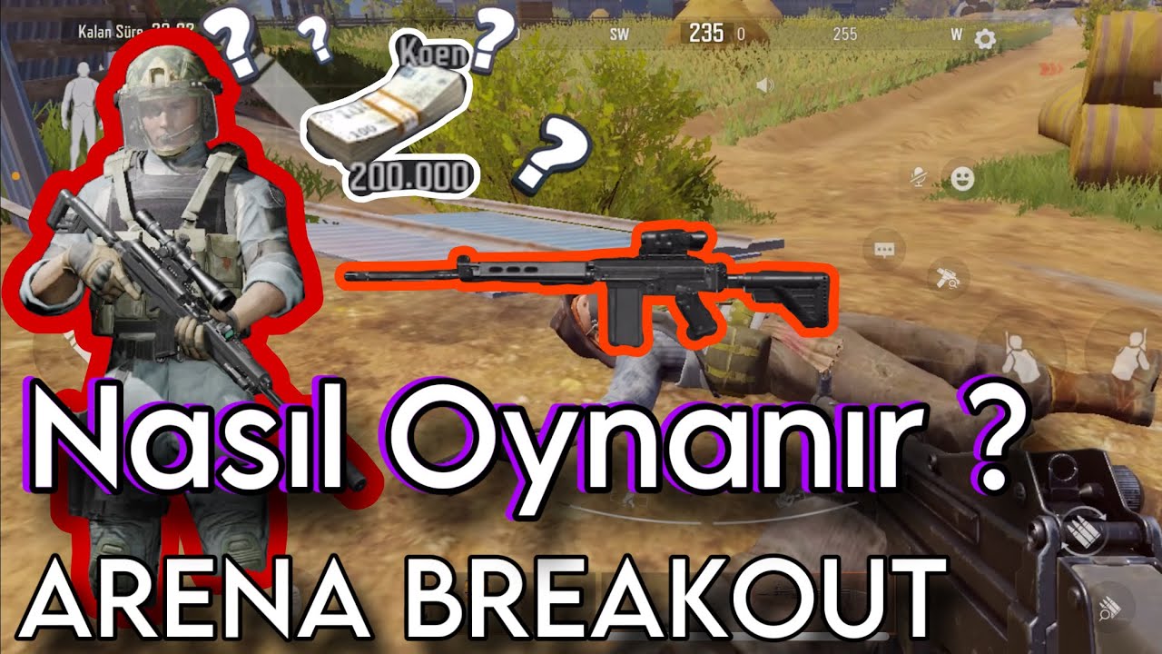 Nasıl Oynanır ? / Nasıl para (koen) Kazanılır ? - ARENA BREAKOUT! - YouTube