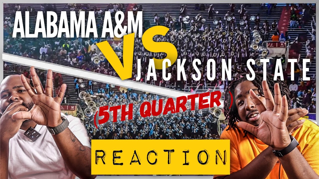 Alabama A&M vs Jackson State 5th Qarter 2023 (REACTION) - YouTube