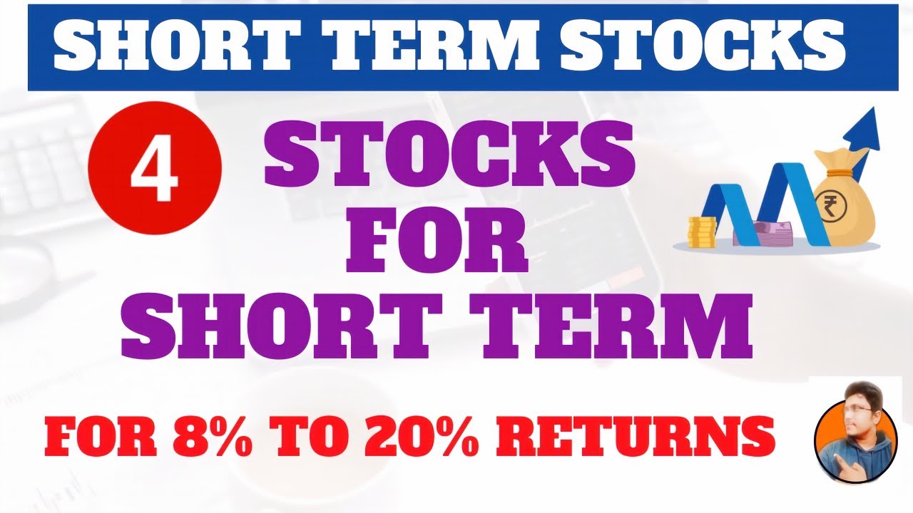 Best 4 Short term Stocks To Buy Now | Momentum Stocks | For 8% To 20% ...