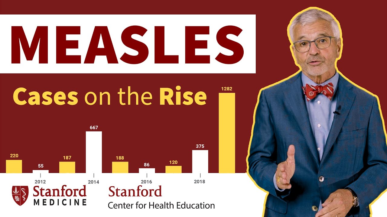 Why are measles cases on the rise in the US? | Stanford - YouTube
