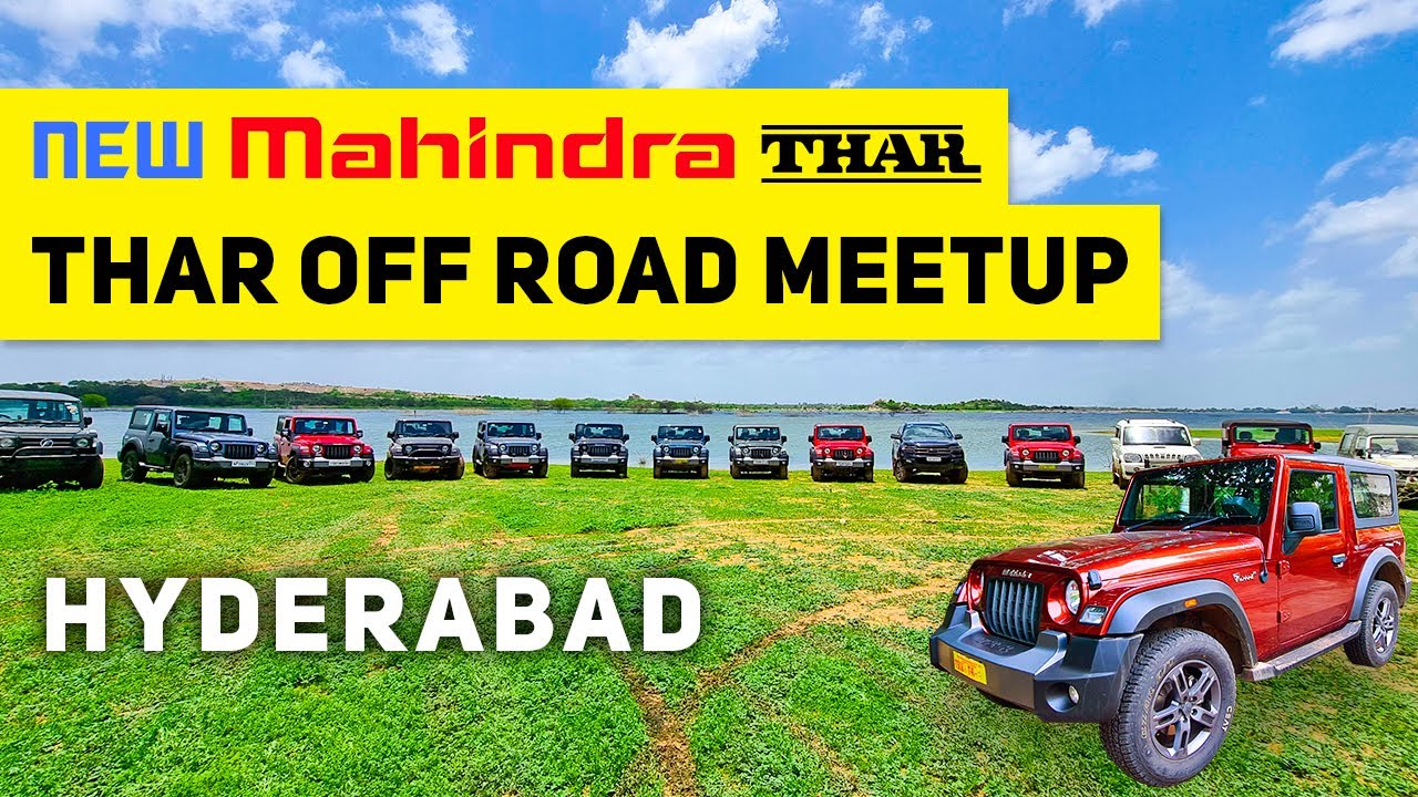 New Mahindra Thar Off Road Meet-up | Part 1| Hyderabad Thar Owners Club ...