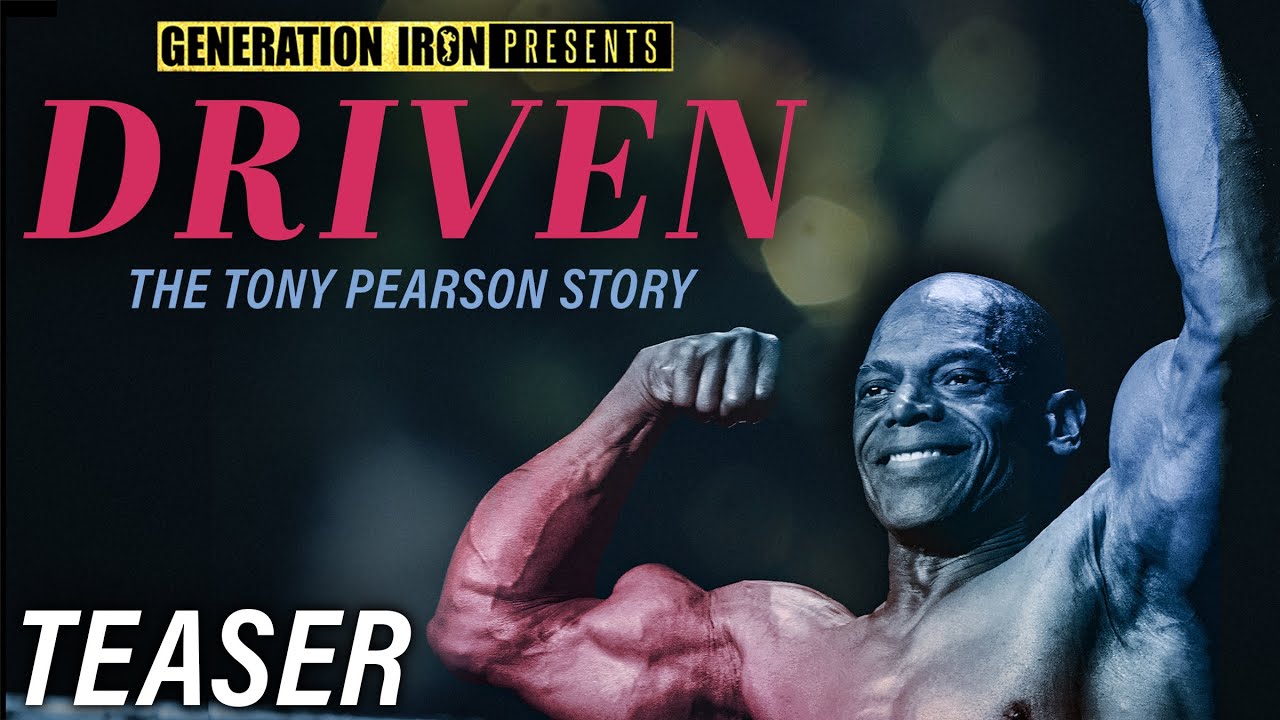 DRIVEN: The Tony Pearson Story - Teaser Trailer (HD) | Bodybuilding ...