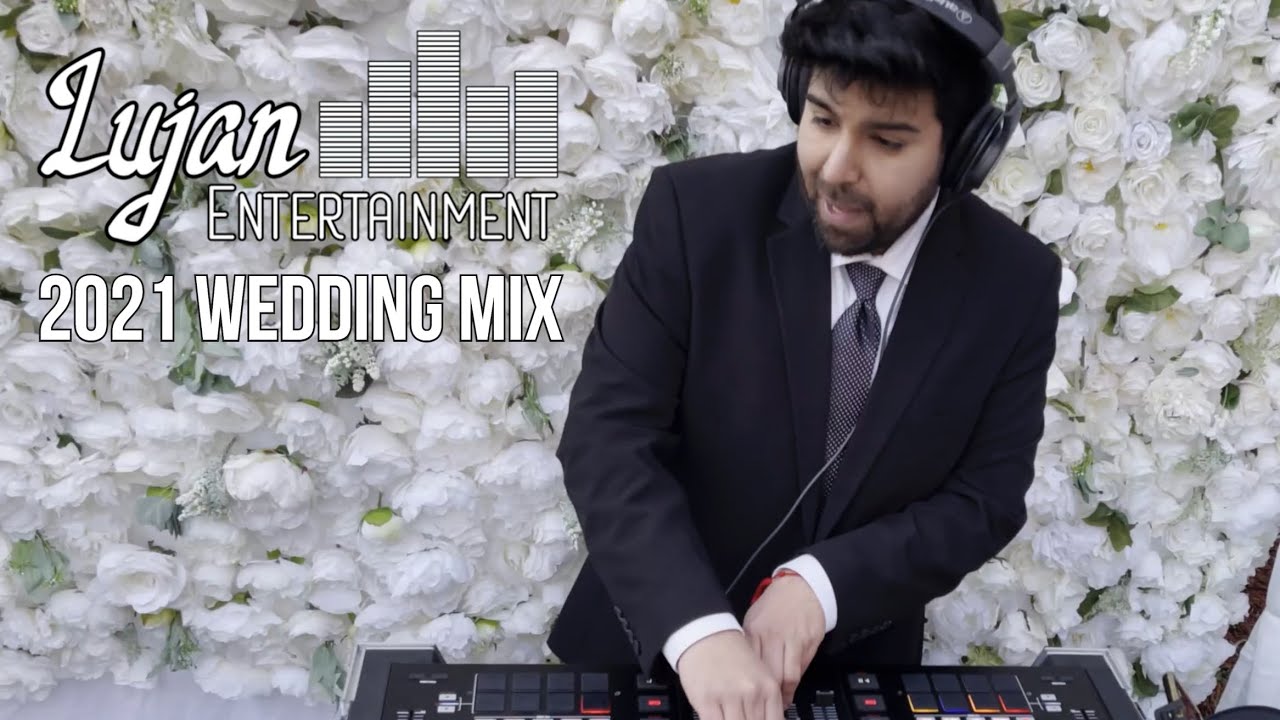 Wedding DJ Mix 2021 | Lujan Entertainment - YouTube