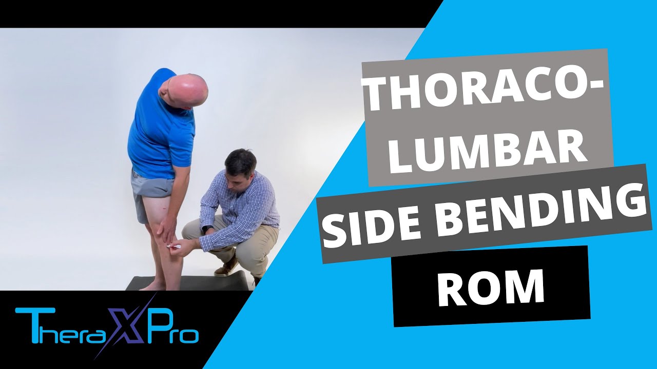 Goniometry | Thoraco-Lumbar Side Bending Range of Motion - YouTube