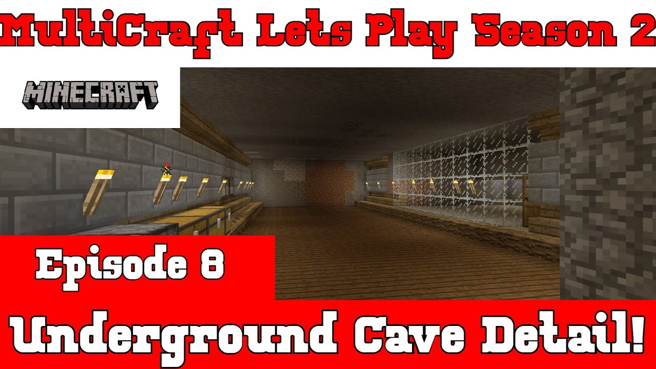 MultiCraft Minecraft Lets Play S2 :: Underground Cave Details! :: E8 ...