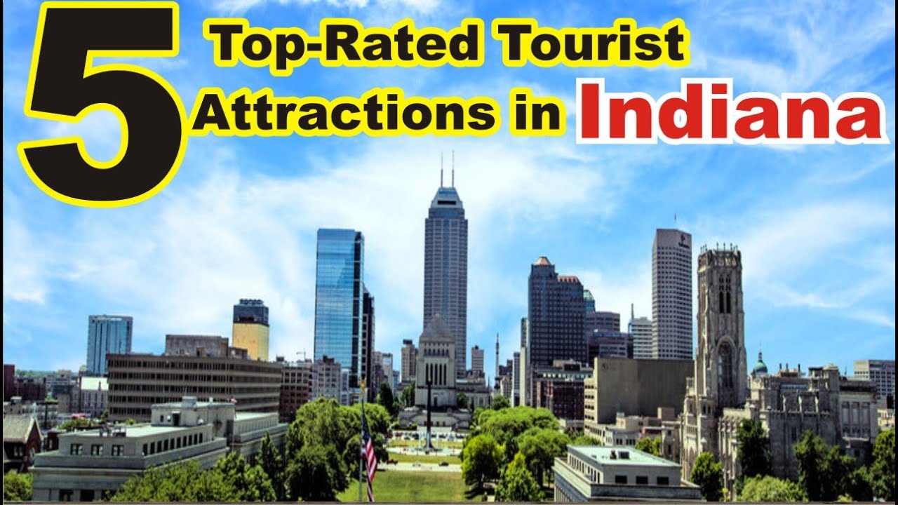 5 Top-Rated Tourist Attractions & Things to Do in Indiana - YouTube