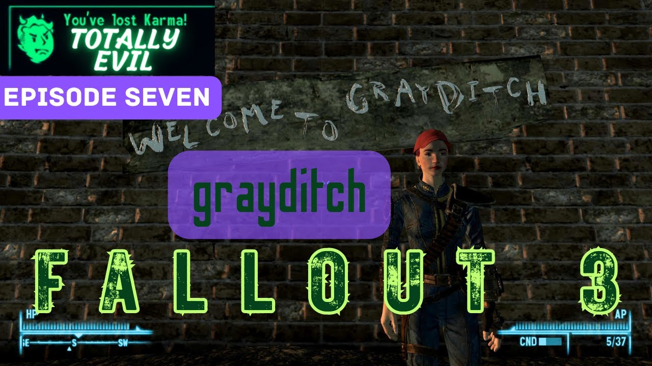 Fallout 3 - Grayditch - Episode 7 - YouTube
