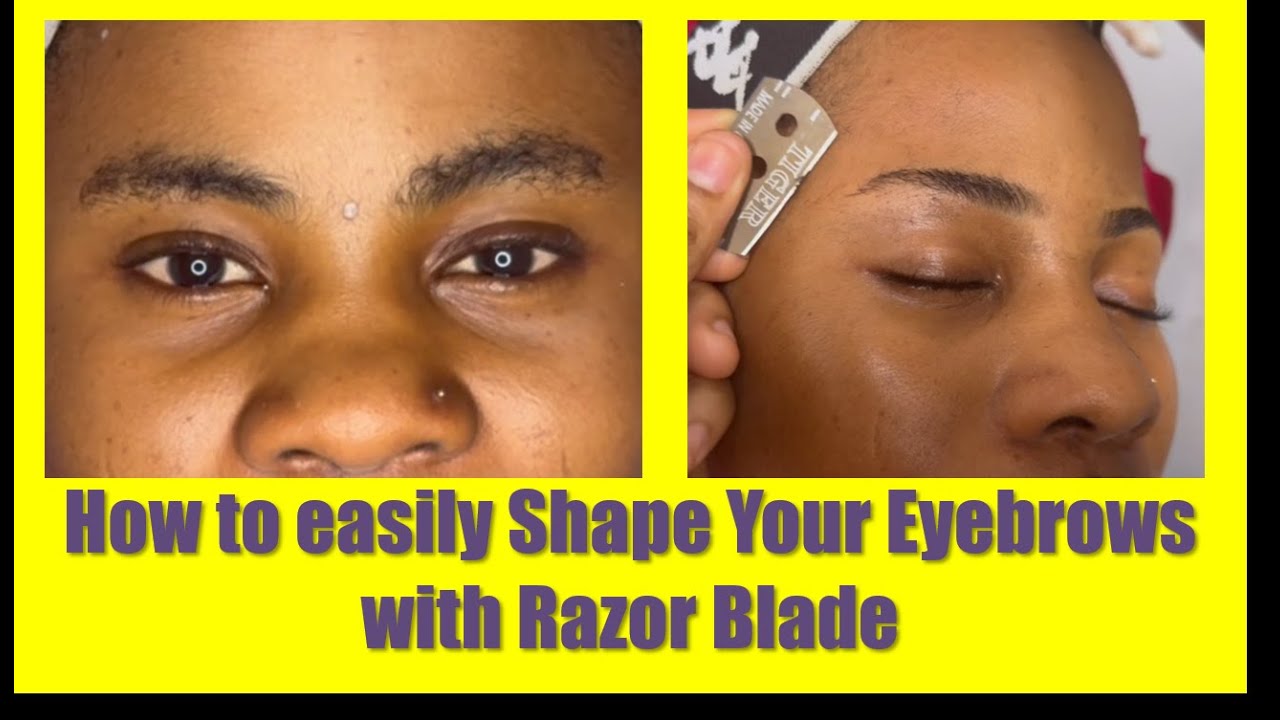 How to Shape Your Eyebrows with a Razor Blade - YouTube
