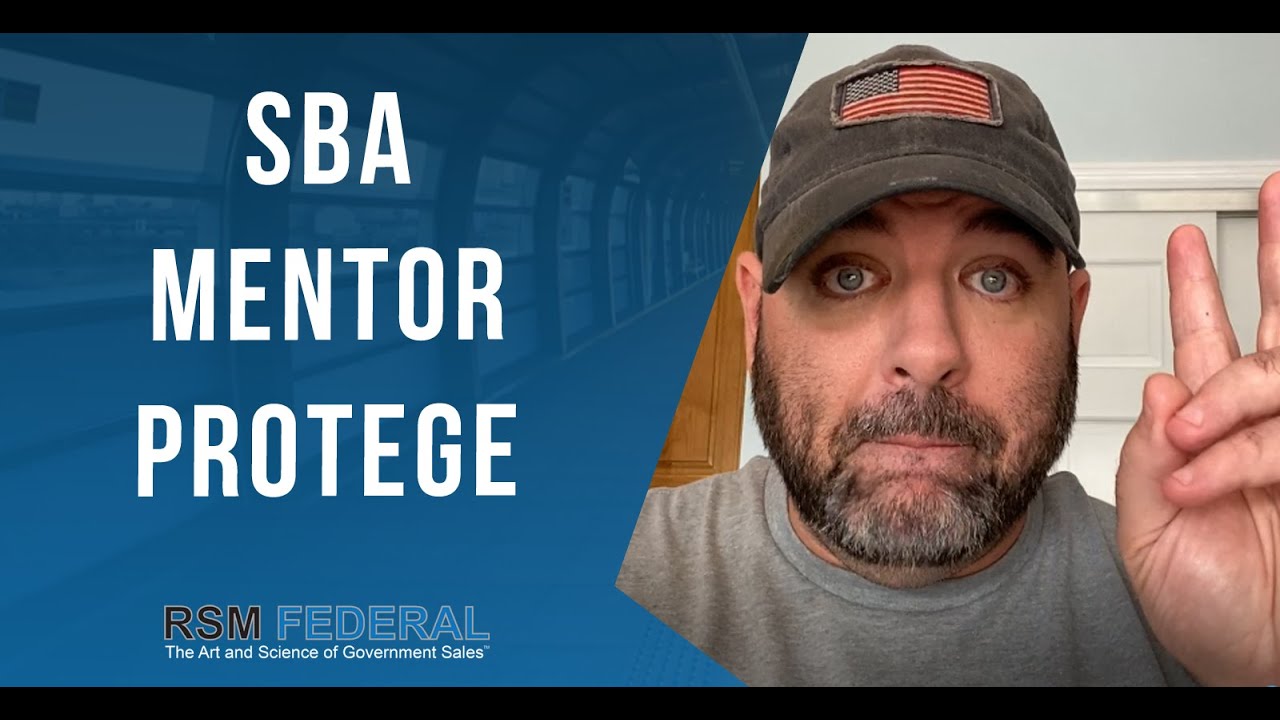 73 - Leveraging the SBA Mentor Protégé Program - YouTube