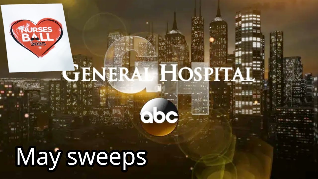 General Hospital Spoilers for May sweeps, 2025 | GH Spoilers May sweeps ...