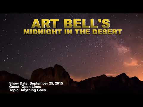 Art Bell MITD - Open Lines - Anything Goes &  I'm Losing My Mind Line
