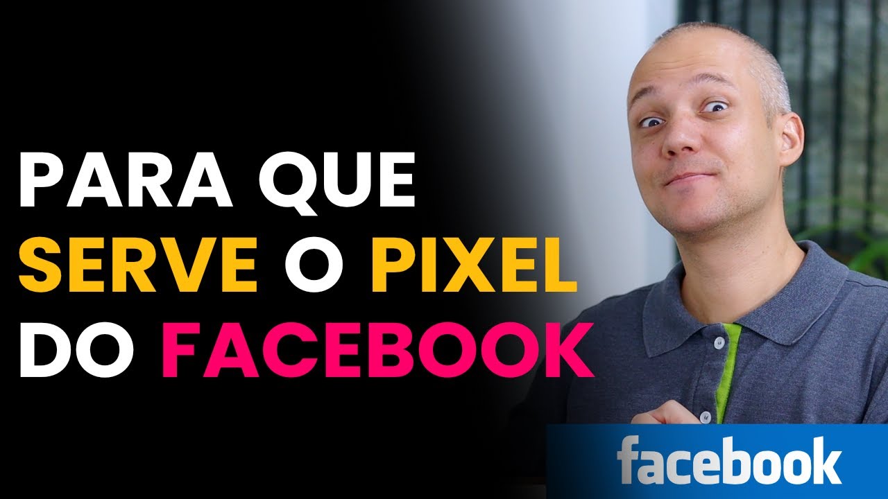 Para que serve o pixel do Facebook | O que é o pixel do Facebook - YouTube