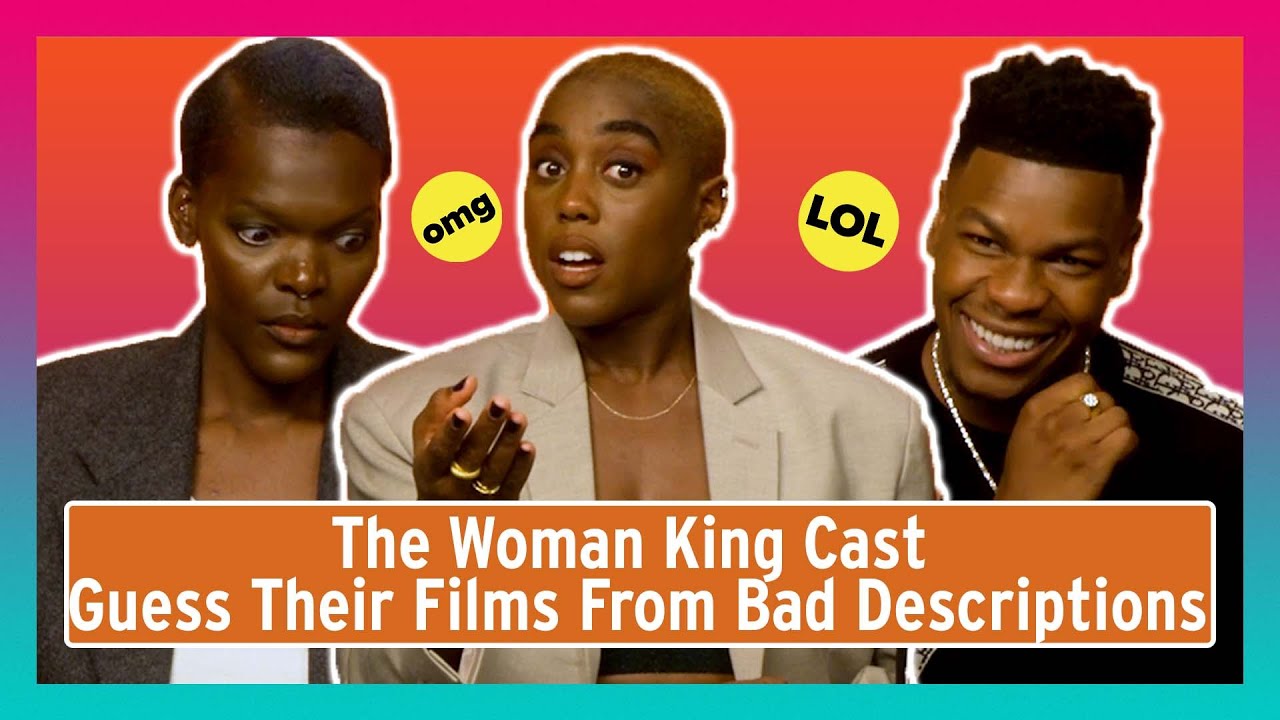 The Woman King Cast Guess Their Films From Bad Descriptions - YouTube