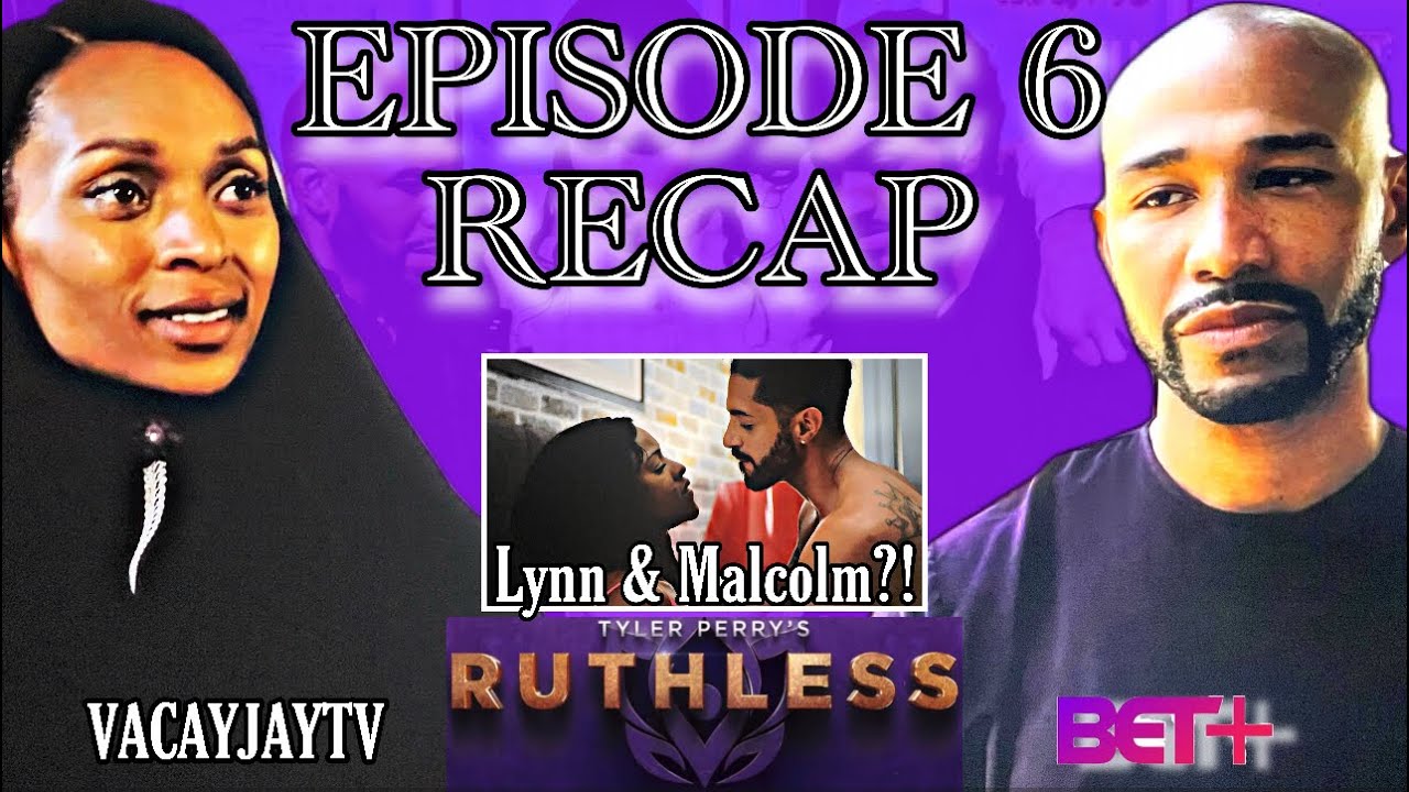 TYLER PERRY'S RUTHLESS SEASON 3 EPISODE 6 RECAP!! - YouTube